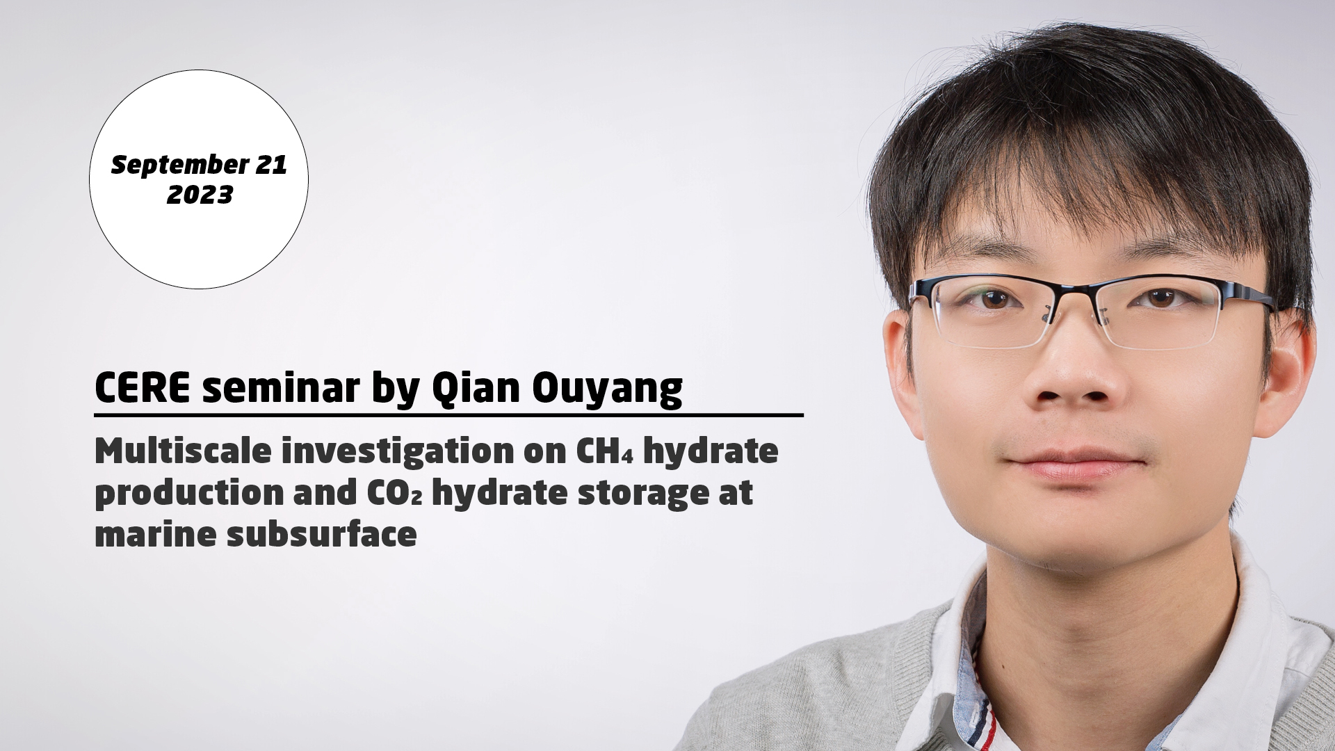 CERE Seminar by Qian Ouyang - Center for Energy Resources Engineering